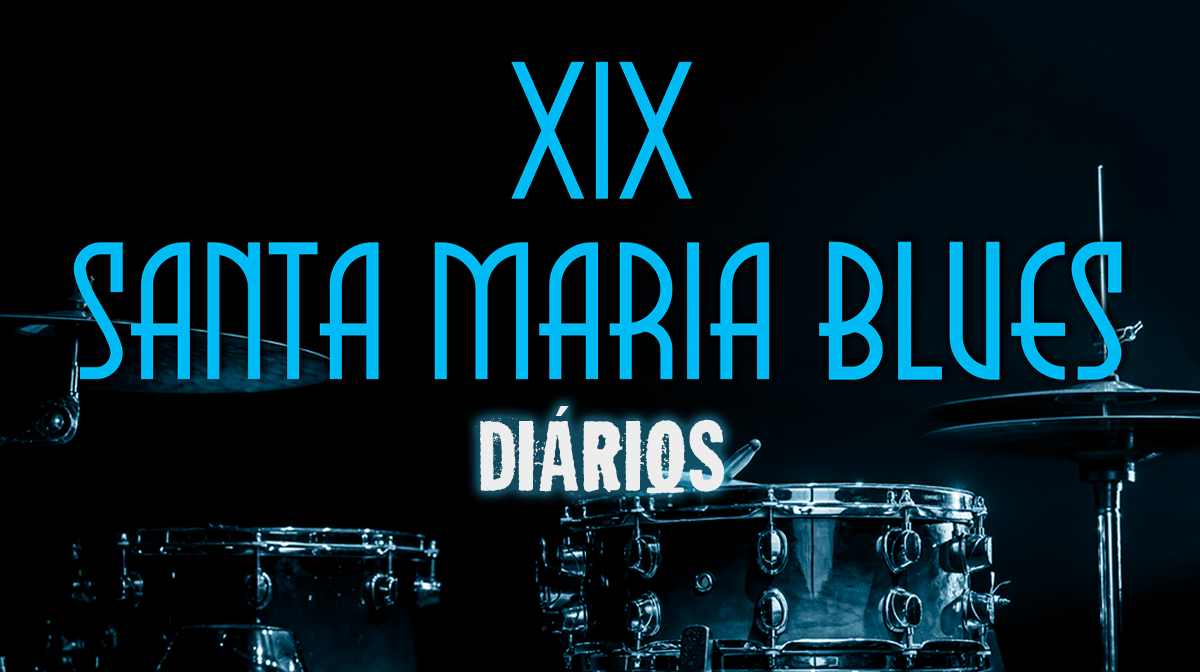 XIX Santa Maria Blues | Diários - RTP Açores